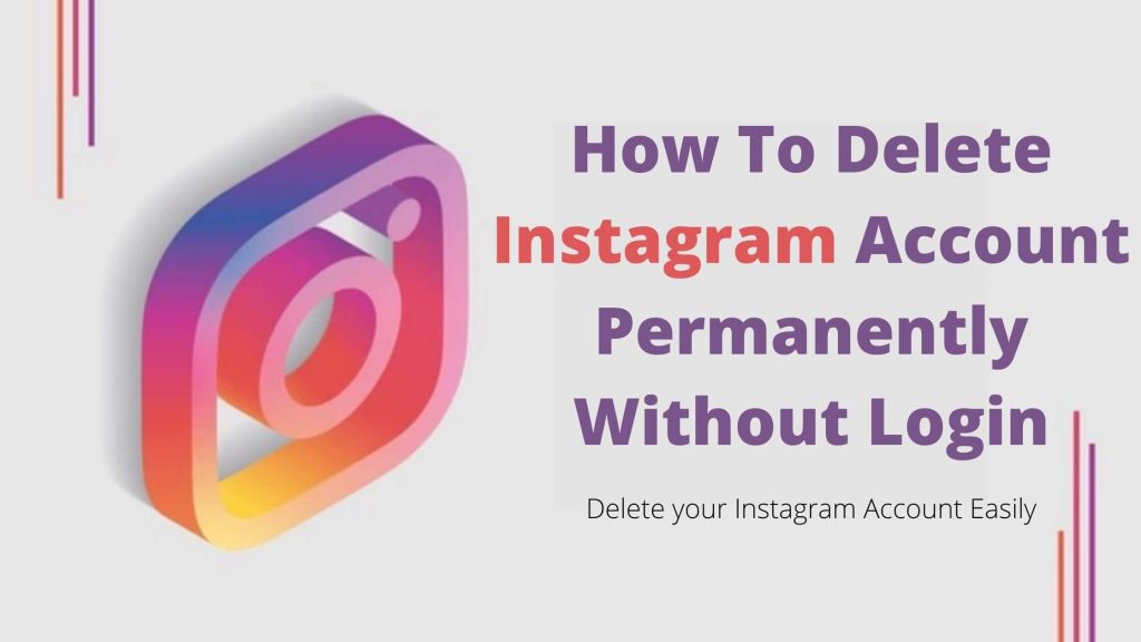 How To Delete Instagram Account Permanently Without LOGIN How To Delete Instagram Account Permanently Without LOGIN